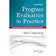 Program Evaluation in Practice: Core Concepts and Examples for Discussion and Analysis ...