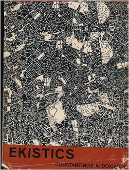 Ekistics: An introduction to the science of human settlements ...
