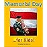 The Children's Book of Memorial Day: The Fascinating Story of Memorial ...