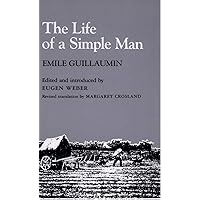 Amazon.com: The Life of a Simple Man: 9780874512465: Emile Guillaumin ...