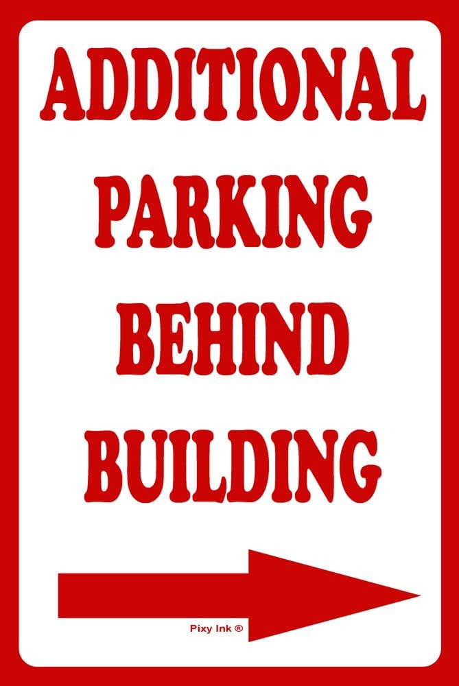 Additional Parking Behind Building Metal Sign: Amazon.ca: Home & Kitchen