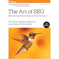The Art of SEO: Mastering Search Engine Optimization: Enge, Eric ...