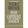 POST CAPITALIST SOCY: Drucker, Peter: 9780887306617: Amazon.com: Books