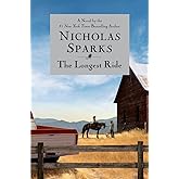 Amazon.com: The Longest Ride: 9781455520633: Sparks, Nicholas: Books