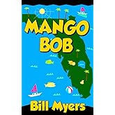 Mango Lucky (Mango Bob): Myers, Bill: 9781889562025: Amazon.com: Books