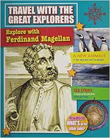 Explore with Ferdinand Magellan (Travel with the Great Explorers ...