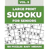 Large Print Sudoku For Seniors Volume 1: 150 Easy to Medium Puzzles ...