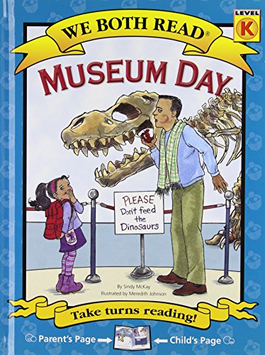 Museum Day (We Both Read: Level K (Hardcover)) Book Review and Ratings ...