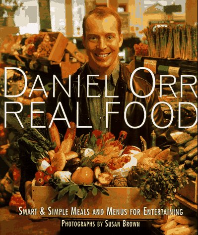 Daniel Orr Real Food: Orr, Daniel: 9780847820474: Amazon.com: Books