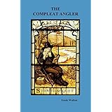 The Compleat Angler: or, The Contemplative Man's Recreation (Modern ...