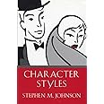 Character Styles: Johnson Ph. D., Stephen M.: 9780393701715: Amazon.com ...