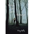 Amazon.com: What She Left Behind: 9781442439511: Bilen, Tracy: Books