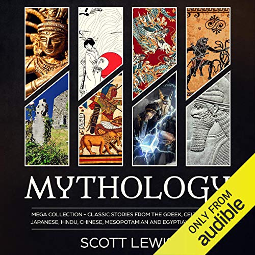 Mythology: Mega Collection: Classic Stories from the Greek, Celtic ...