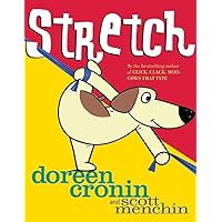 Stretch: Cronin, Doreen, Menchin, Scott: 9781416953418: Amazon.com: Books