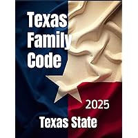 Texas Family Code (2025 Edition): Collection, US Law: 9798344747460 ...