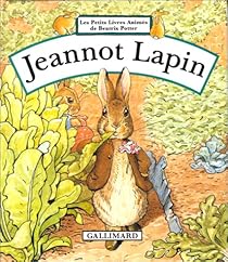 Jeannot Lapin - Beatrix Potter - Babelio