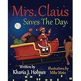 The Night Mrs. Claus Took the Reins: J.K. Hope: 9781598790672: Amazon ...