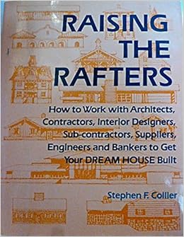 Raising the Rafters: Collier, Stephen F.: 9780879514907: Amazon.com: Books