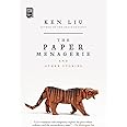 Amazon.com: The Paper Menagerie and Other Stories: 9781481424363: Liu ...