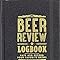 The Beer Review Logbook (Rate and Record Your Favorite Brews): Peter ...