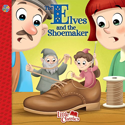 The Elves and the Shoemaker Little Classics: Phidal Publishing ...
