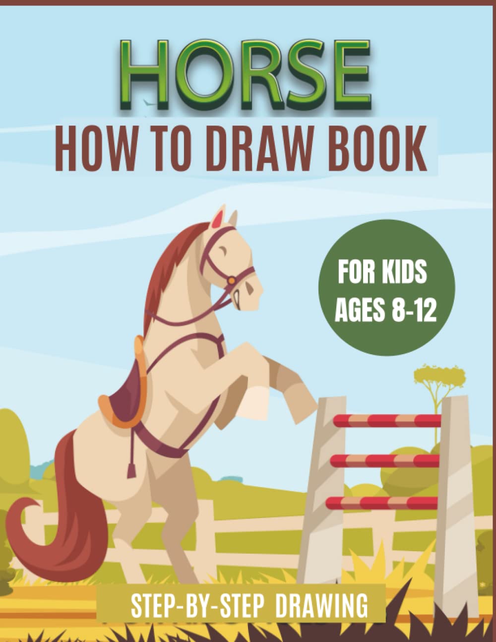 Mua How To Draw Horses For Kids 8-12: Simple Step-by-Step Beginner ...