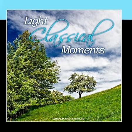 Various Artists - Light Classical Moments - Amazon.com Music
