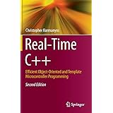Real-Time C++: Efficient Object-Oriented and Template Microcontroller Programming: Kormanyos ...