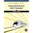 Write Great Code, Volume 3: Engineering Software: Hyde, Randall ...