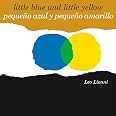 Pequeño azul y pequeño amarillo (Little Blue and Little Yellow, Spanish ...