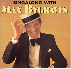 Max Bygraves - Singalong with Max Bygraves - Amazon.com Music