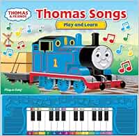 Thomas & Friends: Thomas Songs (Play and Learn Piano Book): Editors of ...