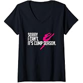 Amazon.com: Sorry I Can't Comp Season Cheer Gilrs Comp Dance Mom ...