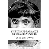 Twilight of Innocence: The Disappearance of Beverly Potts: Badal, James ...