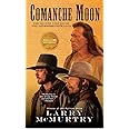 Comanche Moon (Lonesome Dove Story, Book 2): McMurtry, Larry ...