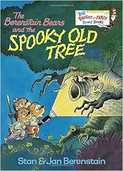 Amazon.com: The Berenstain Bears and the Spooky Old Tree (Big Bright ...