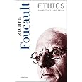 Ethics: Subjectivity and Truth (Essential Works of Foucault, 1954-1984 ...