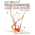 Amazon.com: Just Enough Programming Logic and Design: 9781111825959 ...