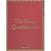 Vanity Fair's Proust Questionnaire: 101 Luminaries Ponder Love, Death ...