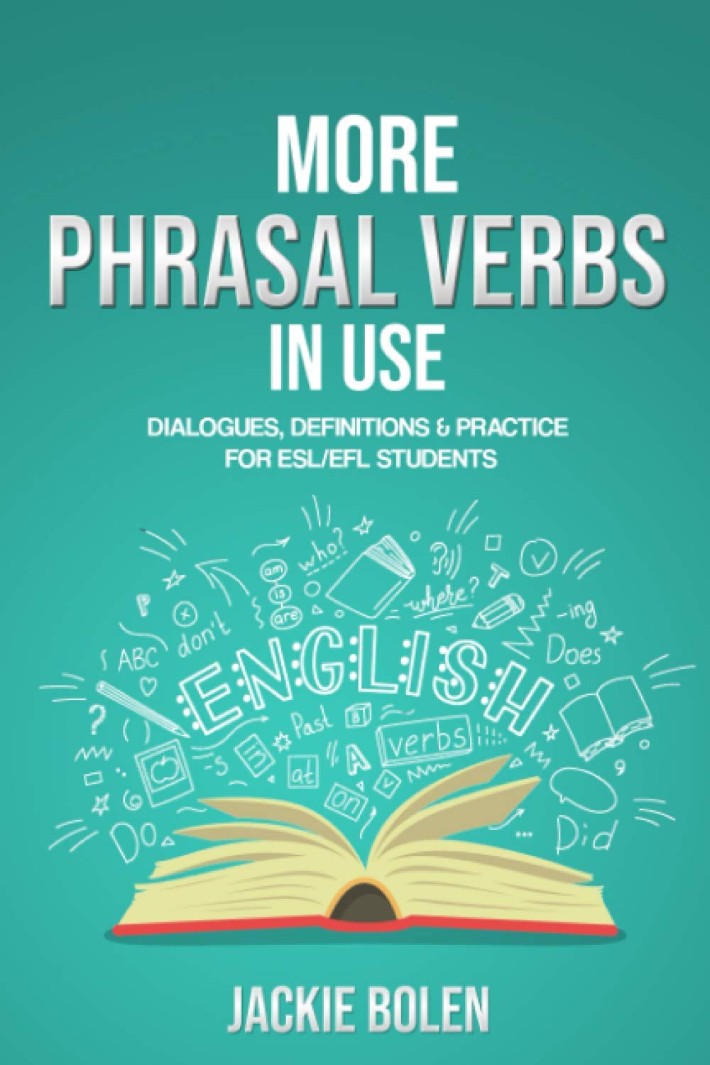 Mua More Phrasal Verbs in Use: Dialogues, Definitions & Practice for ...