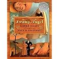 Swamp Angel (Caldecott Honor Book): Isaacs, Anne, Zelinsky, Paul O ...