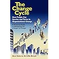Amazon.com: The Change Cycle: How People Can Survive and Thrive in ...