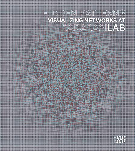Amazon.in: Buy Hidden Patterns: Visualizing Networks at BarabásiLab ...