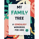 My Family Tree Workbook: Genealogy for Beginners (Dover Kids Activity ...
