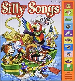 Silly Songs (Play-A-Song): 9781412775762: Amazon.com: Books