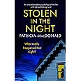 Amazon.com: STOLEN IN THE NIGHT an unputdownable psychological thriller with a breathtaking ...