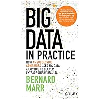 Amazon.com: Big Data in Practice: How 45 Successful Companies Used Big ...