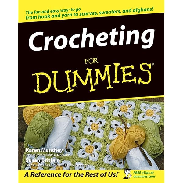 Crochet Patterns For Dummies