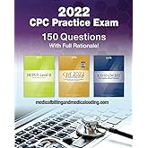 CPC Practice Exam 2019: Includes 150 practice questions, answers with ...