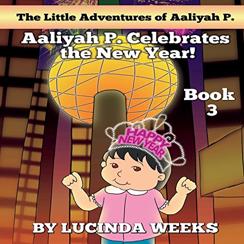 Book review of Aaliyah P. Celebrates the New Year! - Readers' Favorite ...